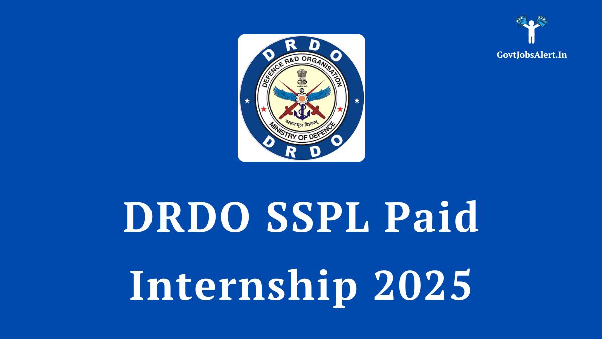 DRDO SSPL Paid Internship 2025: Golden Opportunity for Science ...